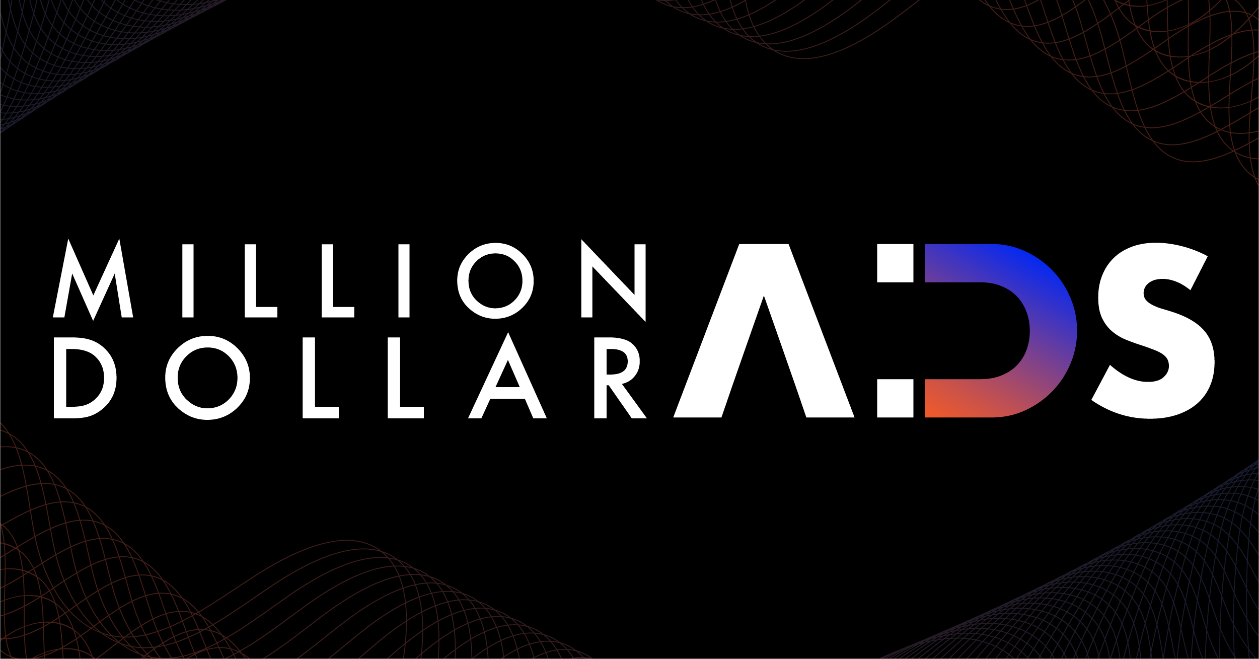 Million Dollar Ads - Support
